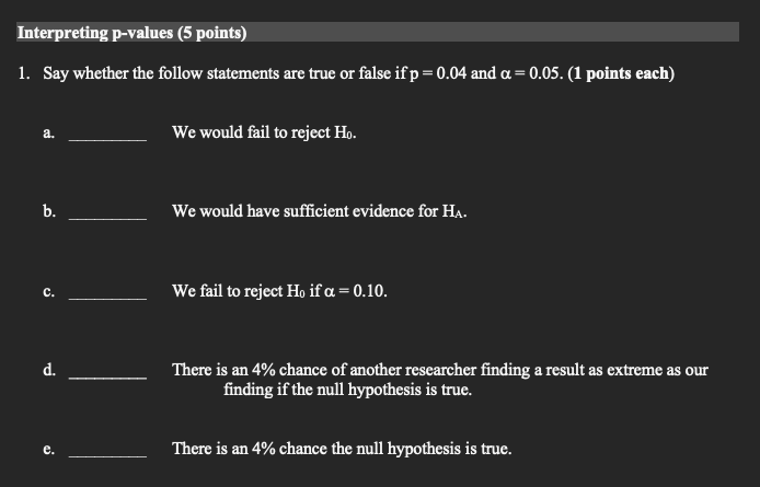 Solved 1. Say whether the follow statements are true or | Chegg.com