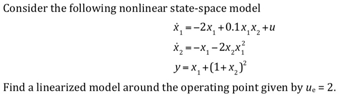 Solved Consider The Following Nonlinear State space Model 12 Chegg
