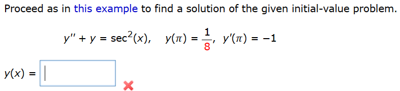 Solved Proceed as in this example to find a solution of the | Chegg.com