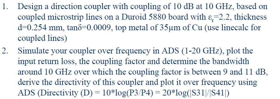 1. Design a direction coupler with coupling of 10 dB | Chegg.com