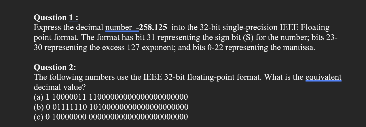 Solved Question 1: Express the decimal number - −258.125 | Chegg.com