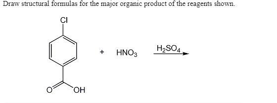 Solved Draw structural formulas for the major organic | Chegg.com