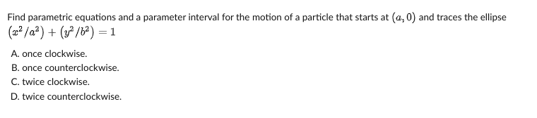 Solved Find parametric equations and a parameter interval | Chegg.com