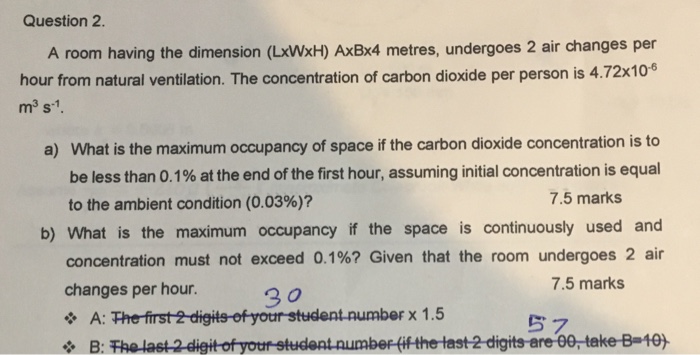 Solved Question 2 A room having the dimension (LxWxH) AxBx4 | Chegg.com
