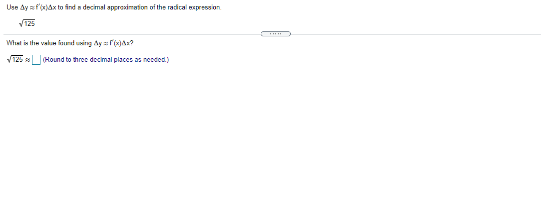 Solved Use Ayf'(x)Ax to find a decimal approximation of the | Chegg.com