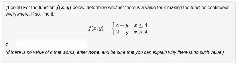 Solved (1 point) For the function f(x,y) below, determine | Chegg.com