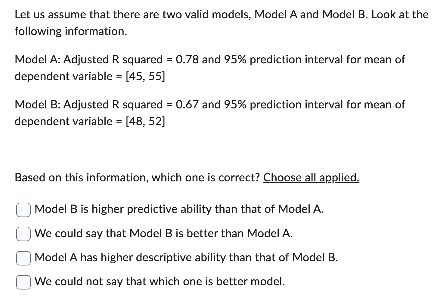 Solved Let us assume that there are two valid models, Model | Chegg.com