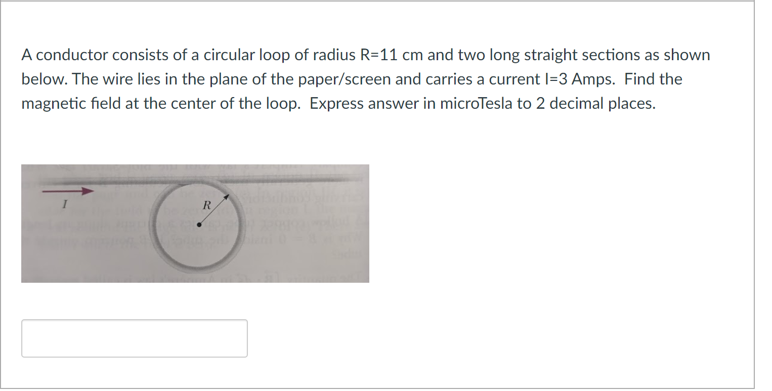Solved A conductor consists of a circular loop of radius | Chegg.com