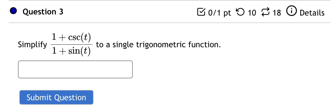 Solved Simplify 1+sin(t)1+csc(t) to a single trigonometric | Chegg.com