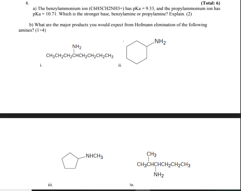 Solved 6. (Total: 6) a) The benzylammonium ion (C6H5CH2NH3+) | Chegg.com