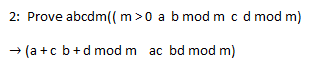 Solved 2: Prove abcdm (m>0 a b mod m c d mod m) (a + c b+d | Chegg.com