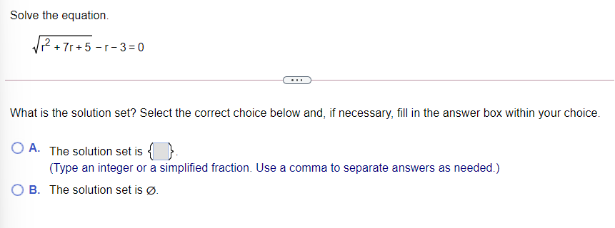 Solved Solve the equation. 2 +75+5 -r-3=0 What is the | Chegg.com