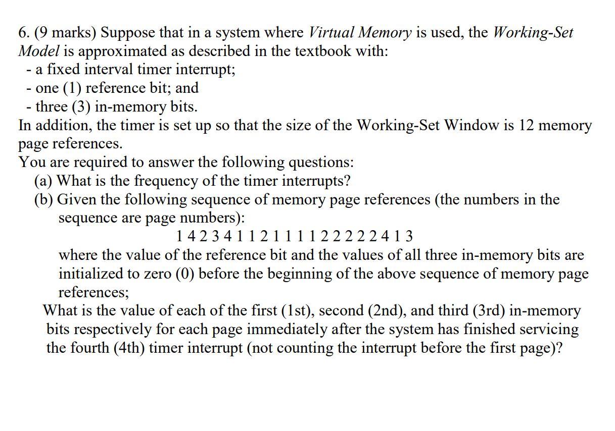 6 9 Marks Suppose That In A System Where Virtual 