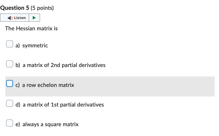 Solved Question 5 (5 points) The Hessian matrix is a) | Chegg.com