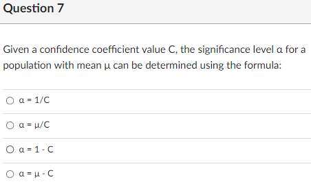 Given a confidence coefficient value C, the | Chegg.com