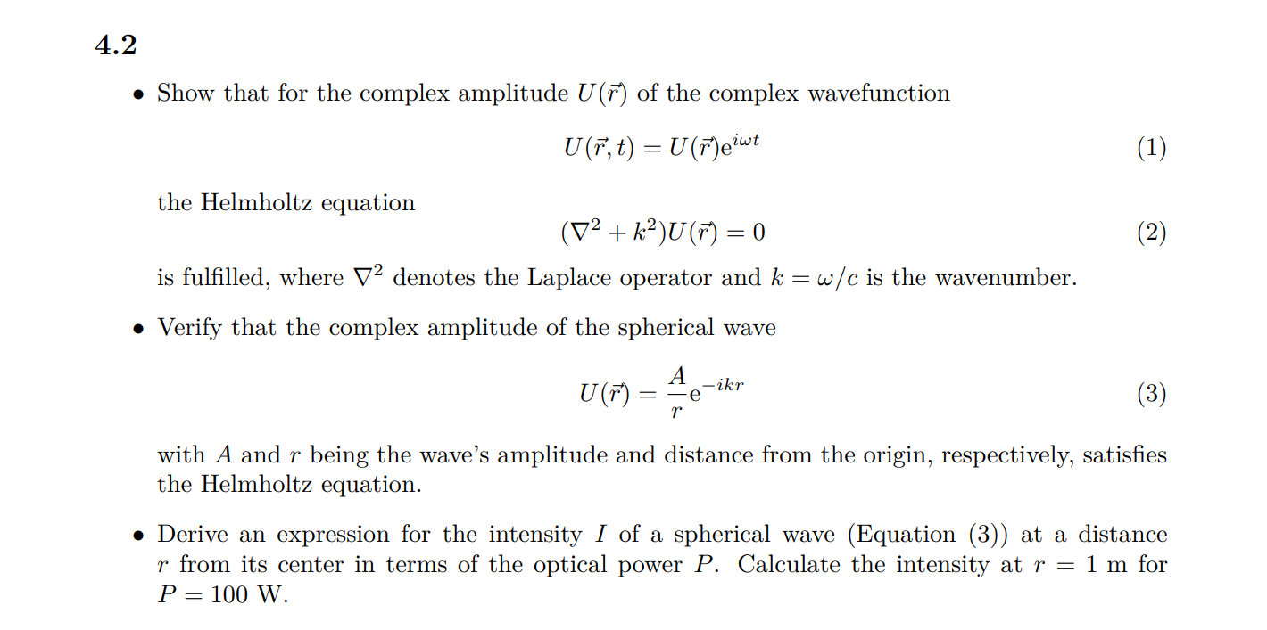 Solved - Show that for the complex amplitude U(r) of the | Chegg.com
