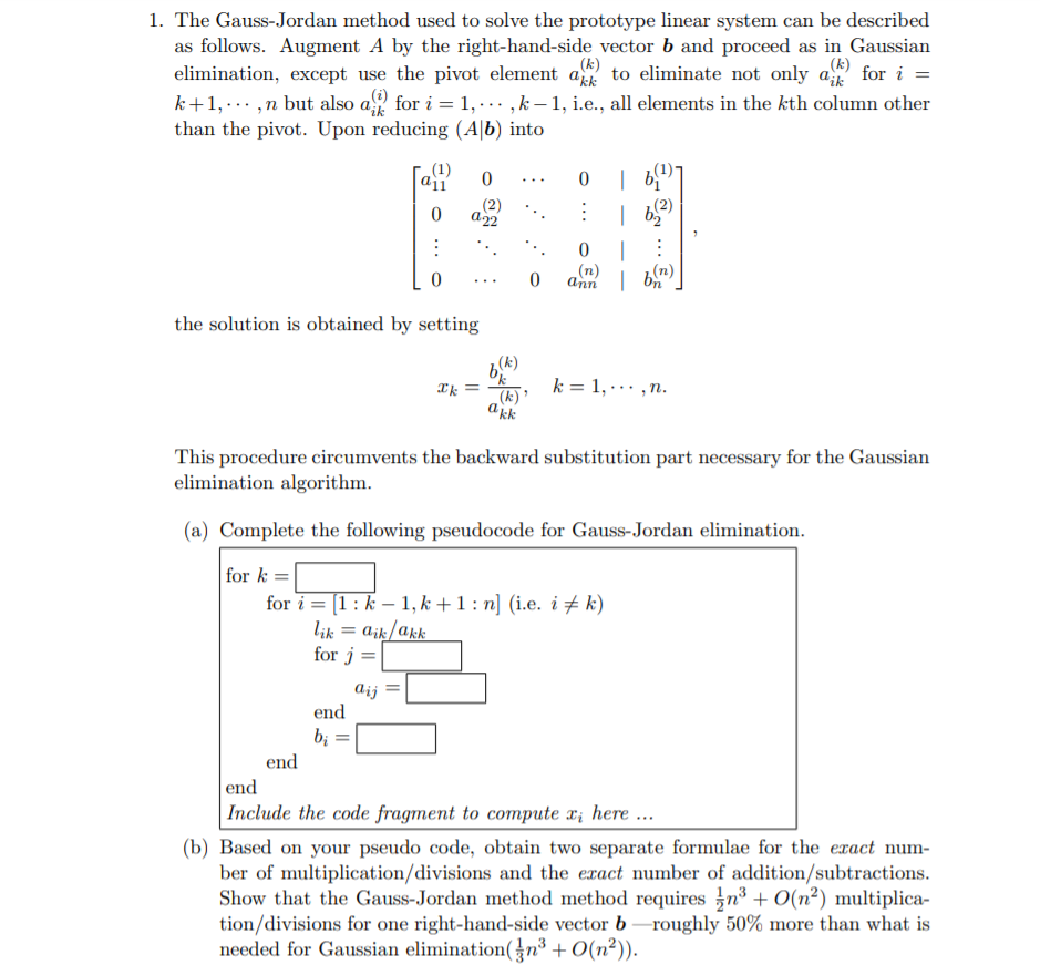 Solved 1. The Gauss-Jordan method used to solve the | Chegg.com