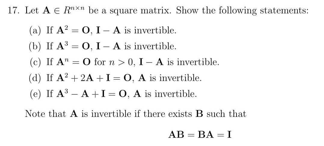 Solved 17. Let A∈Rn×n be a square matrix. Show the following | Chegg.com