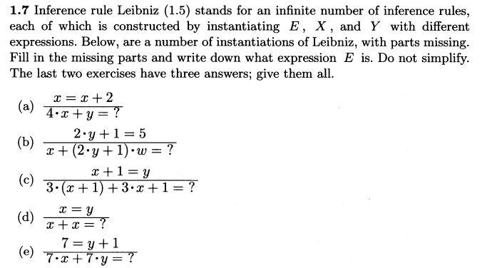 1.7 Inference rule Leibniz (1.5) stands for an | Chegg.com