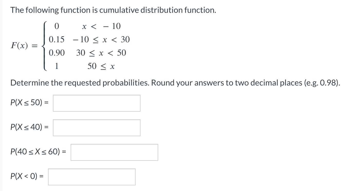 Solved The following function is cumulative distribution | Chegg.com