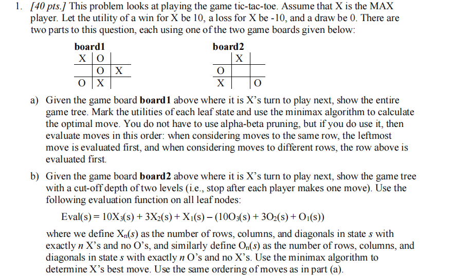 Solved 1. [40 pts.] This problem looks at playing the game | Chegg.com