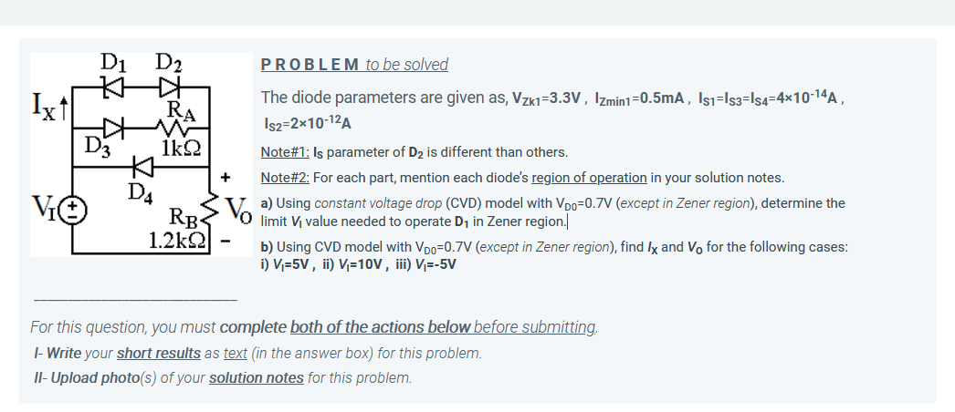 PROBLEM to be solved The diode parameters are given | Chegg.com