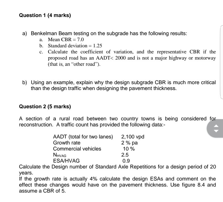 Question 1 (4 marks) a) Benkelman Beam testing on the | Chegg.com