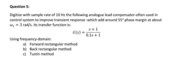 Solved Question 5: Digitize with sample rate of 10 Hz the | Chegg.com