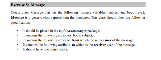 Solved Exercise 5: Message Create class Message that has the | Chegg.com