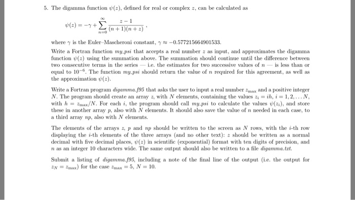 Solved 5. The digamma function ψ(z), defined for real or | Chegg.com