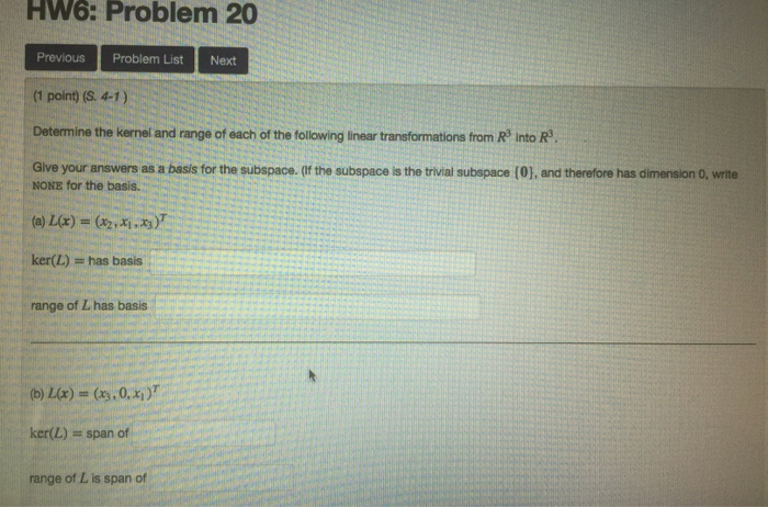 Solved Determine The Kernel And Range Of Each Of The