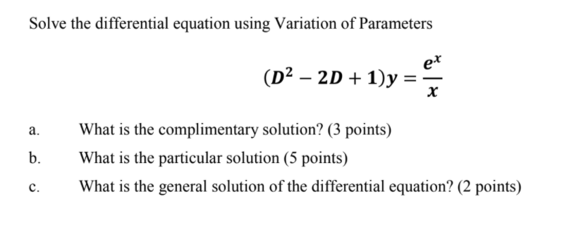 Solved Solve the differential equation using Variation of | Chegg.com