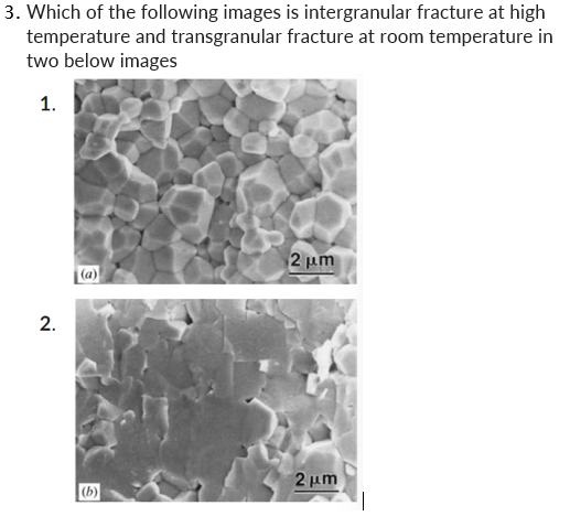 Solved Which of the following images is intergranular | Chegg.com