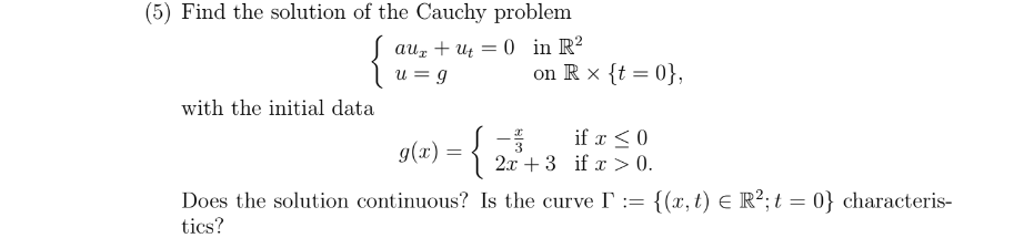 Solved (5) Find the solution of the Cauchy problem | Chegg.com
