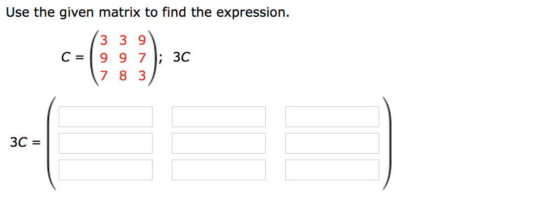 Solved Use the given matrix to find the expression. C = 3 3 | Chegg.com