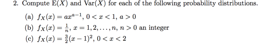 Solved 2. Compute E(X) and Var(X) for each of the following | Chegg.com