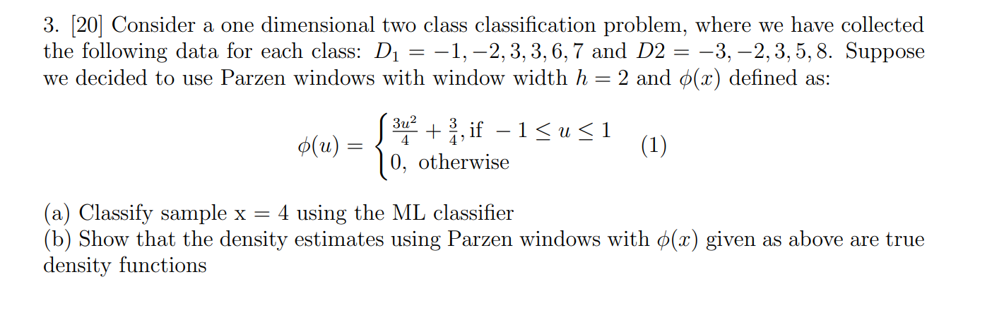 3. [20] Consider a one dimensional two class | Chegg.com