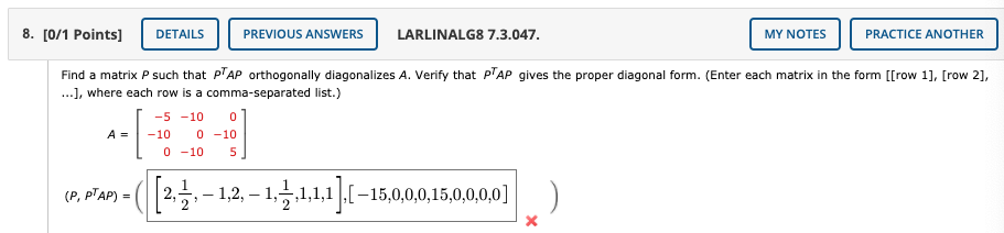 Solved 8. [O/1 Points) DETAILS PREVIOUS ANSWERS LARLINALG8 | Chegg.com Solved 8. [O/1 Points) DETAILS PREVIOUS ANSWERS LARLINALG8 | Chegg.com
