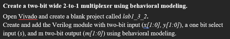 Solved Create A Two Bit Wide 2 To 1 Multiplexer Using 
