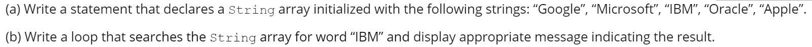 Solved (a) Write a statement that declares a string array | Chegg.com