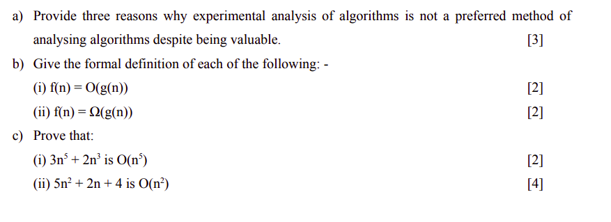 Solved a) Provide three reasons why experimental analysis of | Chegg.com