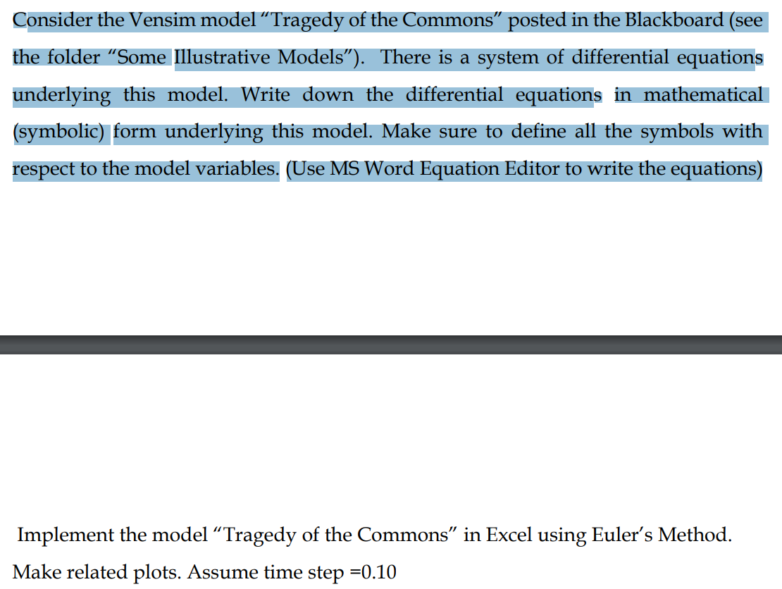 Consider the Vensim model "Tragedy of the Commons" | Chegg.com