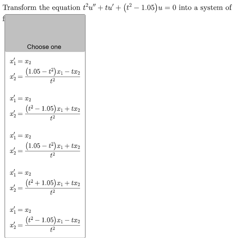 Solved Transform the equation t2u′′+tu′+(t2−1.05)u=0 into a | Chegg.com
