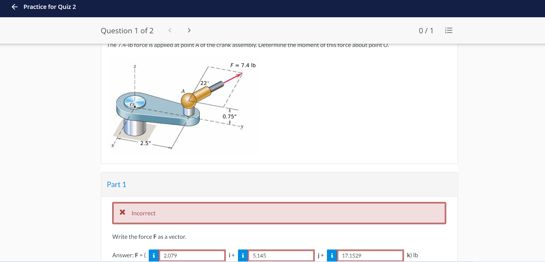 Solved f Practice for Quiz 2 Question 1 of 2 071 III The | Chegg.com