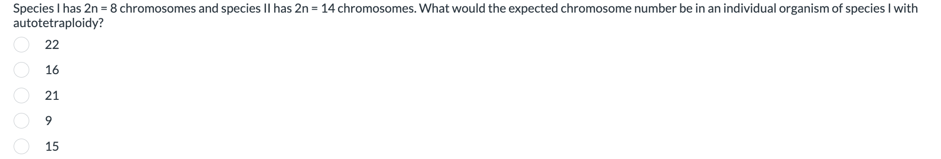 Solved Species I has 2n=8 chromosomes and species II has | Chegg.com