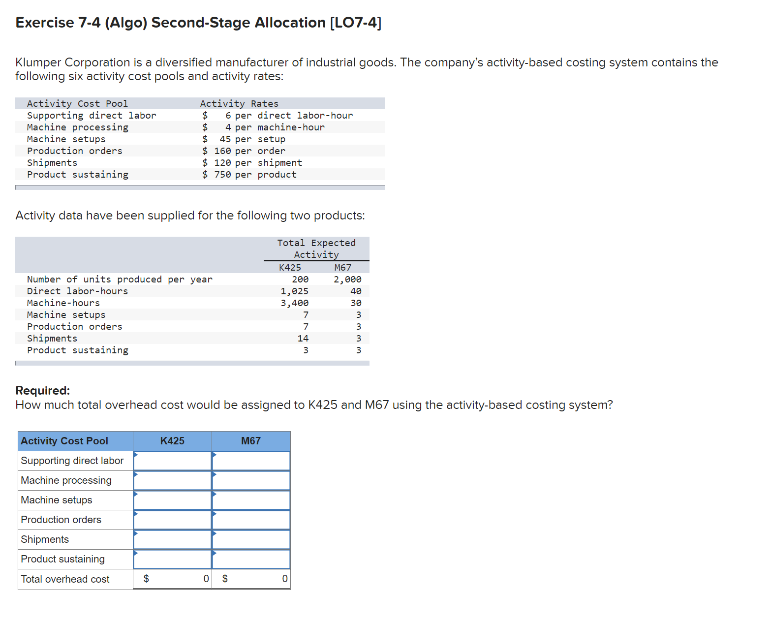 Solved Exercise 7-4 (Algo) Second-Stage Allocation [LO7-4] | Chegg.com