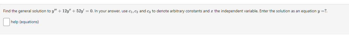 Solved Find the general solution to y′′′+12y′′+52y′=0. In | Chegg.com