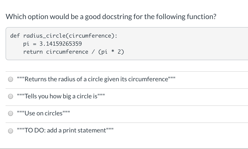 Solved Which option would be a good docstring for the | Chegg.com