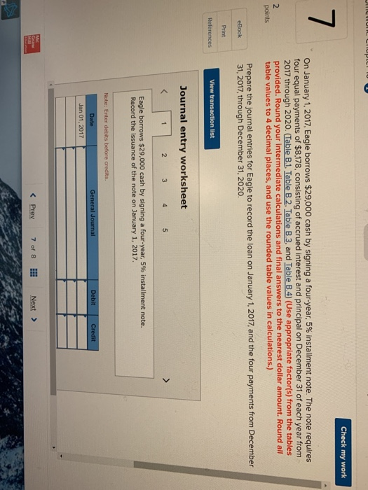 Solved Check my work 7 On January 1, 2017, Eagle borrows | Chegg.com