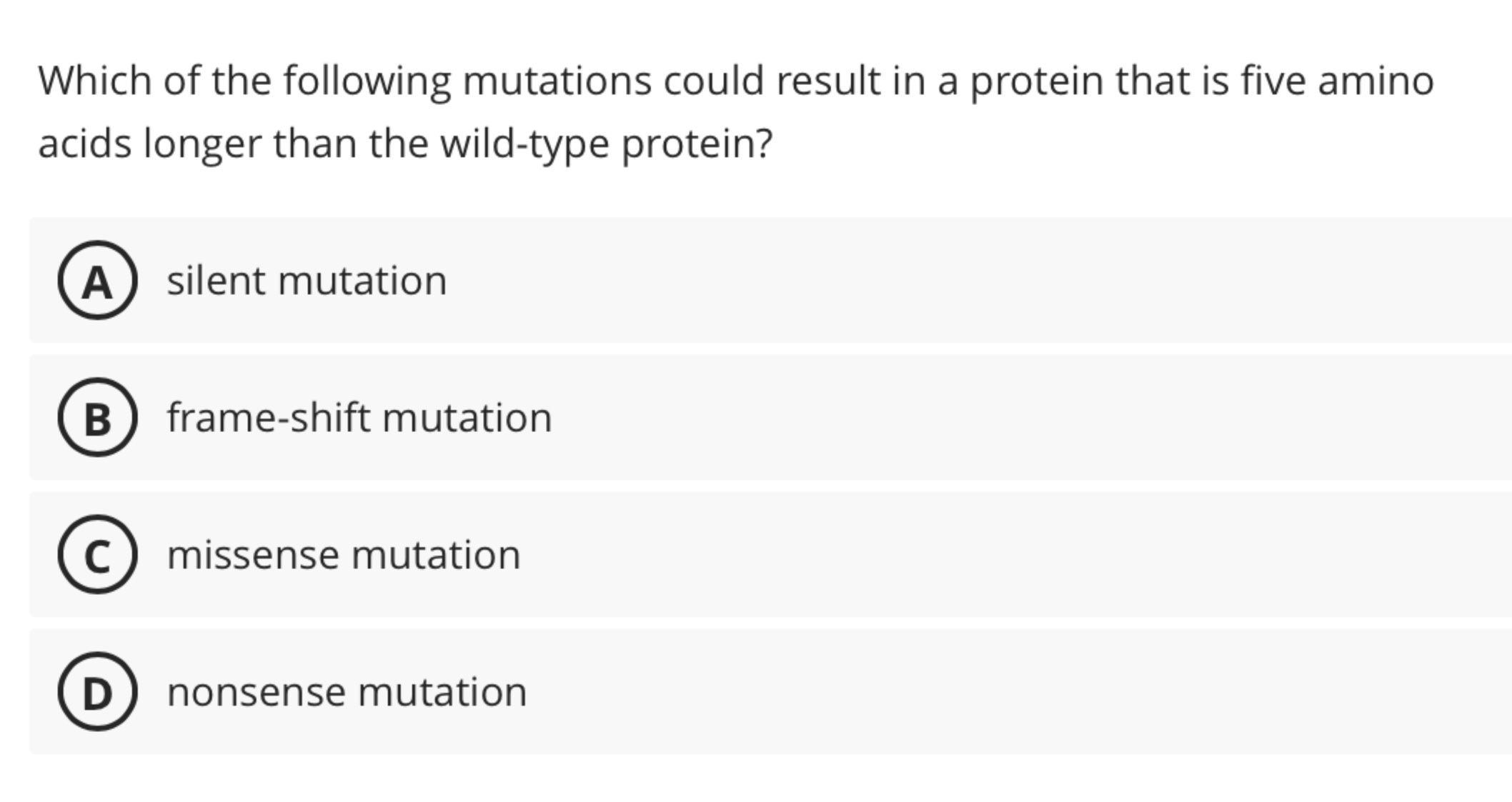 Solved Which of the following mutations could result in a | Chegg.com